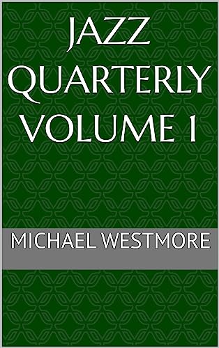 Jazz Quarterly – Jazz Daily